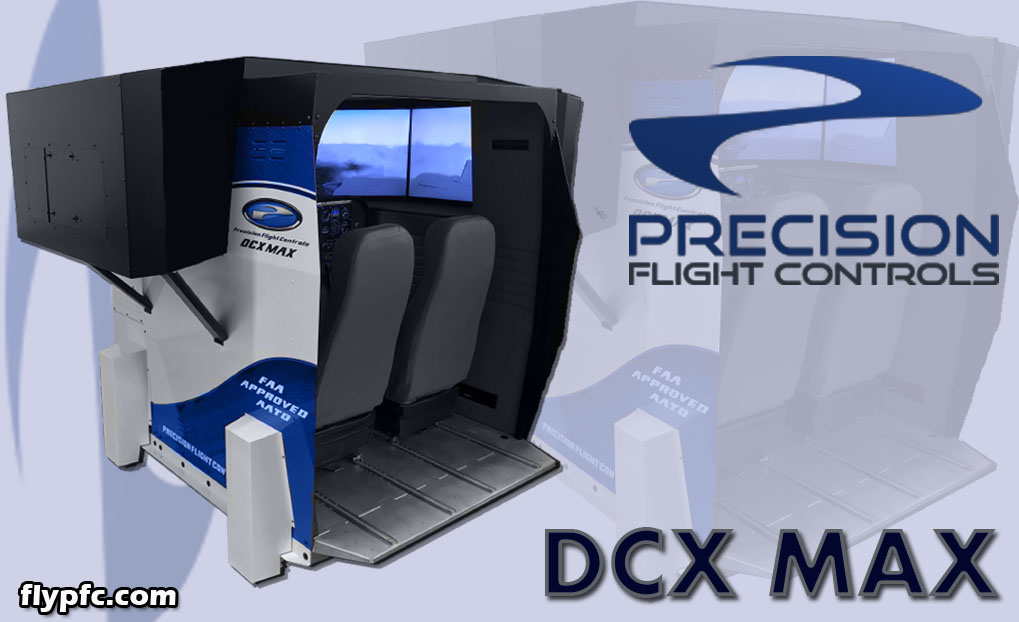 DCX MAX Compliments Different Types of Aircraft Simulators – FLYPFC